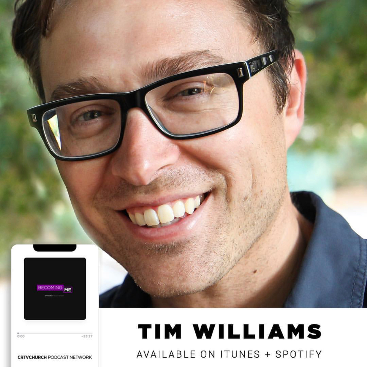 BecomingMe Podcast Episode 006: Tim Williams – becomingme.tv